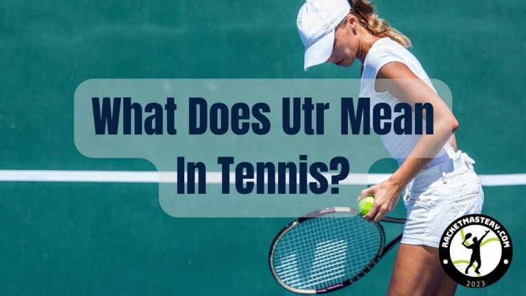 What's UTR in Tennis? Must-Know Info